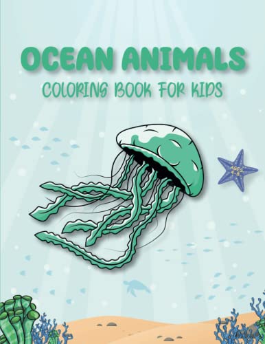 Ocean Animals Coloring Book For Kids: Cute And Simple Ocean Creatures ...