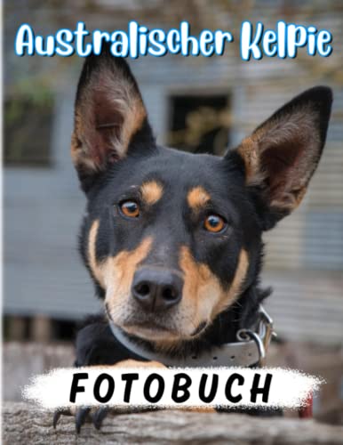 Australischer Kelpie Fotobuch: Australian Sheepdog Bilderbuch Dekor ...