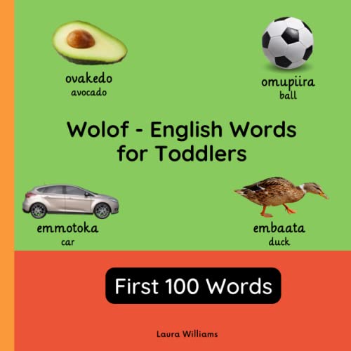 Wolof - English Words for Toddlers - First 100 Words: Teach and Learn ...