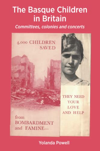 The Basque Children in Britain: Committees, colonies and concerts by ...