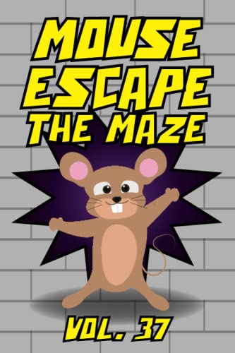Mouse Escape The Maze Vol. 37: Help the Mouse Escape from the Walls ...