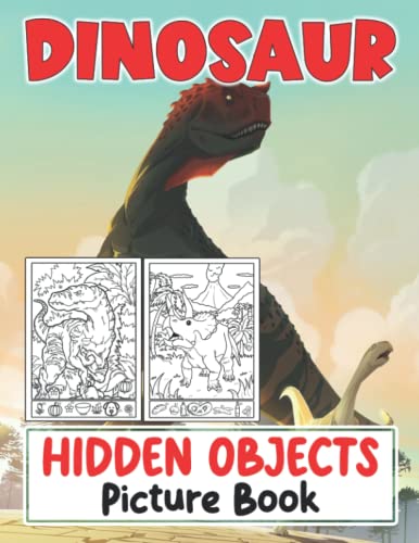 Dinosaur Hidden Objects Picture Book: Brain Challenge Seek And Find The ...