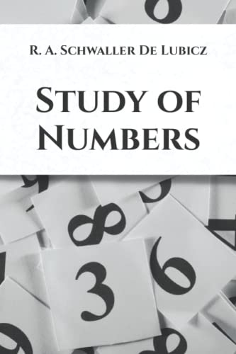 Study of Numbers by R.A. Schwaller de Lubicz | Goodreads