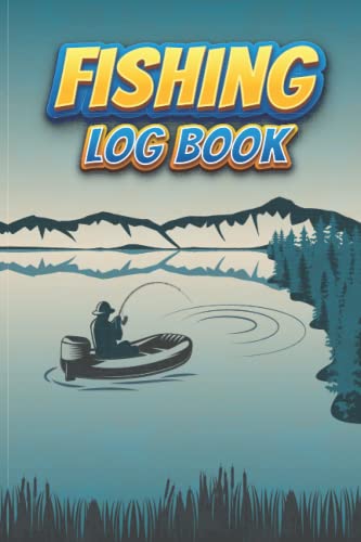Fishing Logbook: Observe and Record Your Catches A Simple & Elegant ...