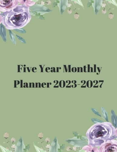 2023-2027 Five Year Monthly Planner: 60 Months Schedule Organizer ...