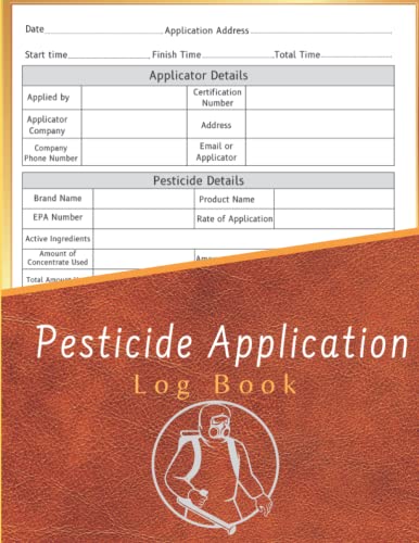 Pesticide Application Log Book: Chemical pest and insect control ...