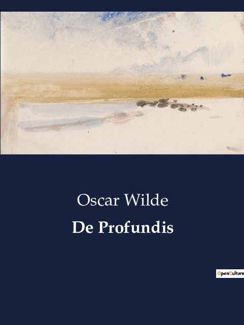 De Profundis by Oscar Wilde | Goodreads