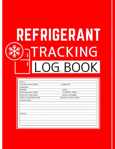 Refrigerant Tracking Log Book: 609 MACS HVAC System Technician, 120 ...