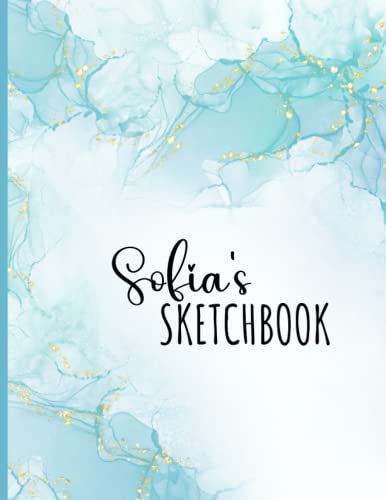 Sofia's Sketchbook: Personalized Blank Sketchbook For Girl Name Sofia, Personal Gift For Sofia ...