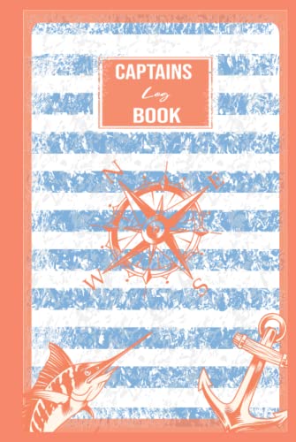 Captains Log book: Boat log book daily journal entry for trips, boat ...