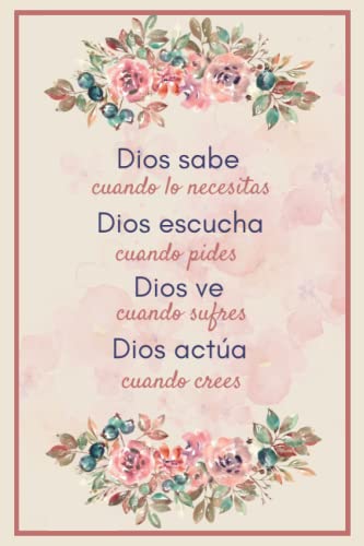 Dios sabe cuando lo necesitas, Dios escucha cuando pides, Dios ve ...