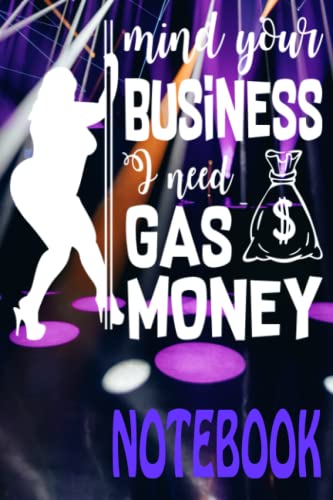 Notebook 6"x9" and 120 Lined Paper: Womens Mind Your Business I Need ...