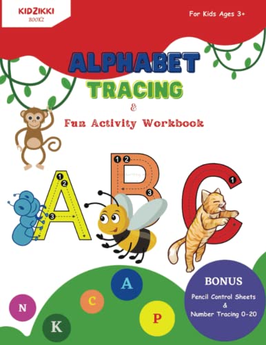 Alphabet Tracing & Fun Activity Workbook: Pencil Control, Preschool and ...