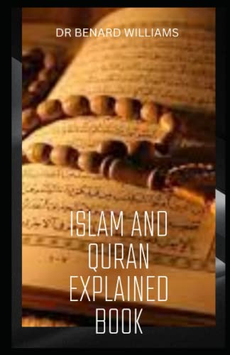 ISLAM AND QURAN EXPLAINED BOOK: Learn All the Beautiful Things They ...