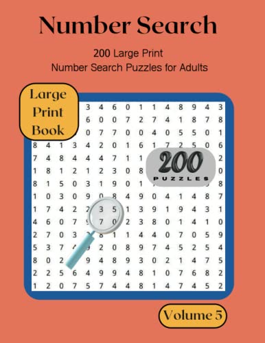Number Search: Volume 5: 200 Large Print Number Search Puzzles for ...