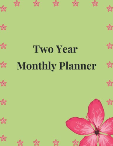 Two Year Monthly Planner: 24 Months Yearly Planner Monthly January 2022 ...