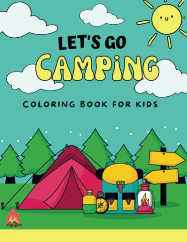 Let's Go camping coloring book for kids: Happy Camping Adventures ...