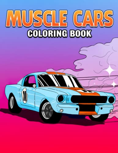 Muscle Cars Coloring Book: Classic American Muscle Coloring Pages With ...