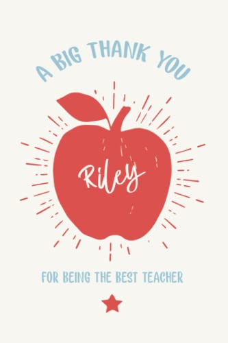 Riley: Personalised Best Teacher Thank You Notebook for Riley ...