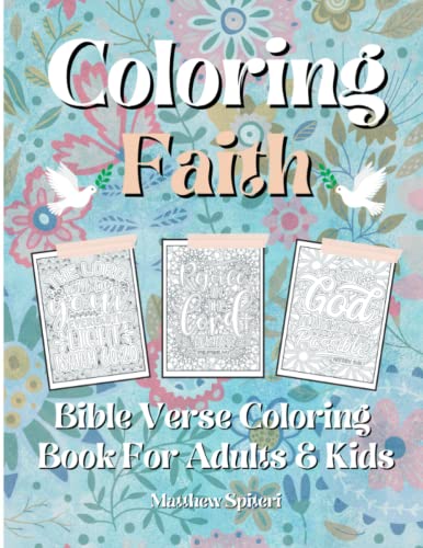 Coloring Faith: Bible Verse Coloring Book For Adults & Kids ...