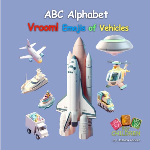 ABC Alphabet Vroom: Emojis of Vehicles: ABC Alphabet Illustrations ...