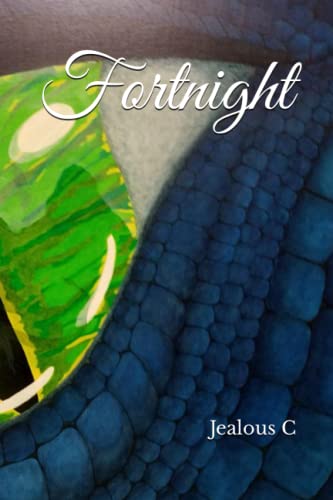 Fortnight by Jealous C | Goodreads