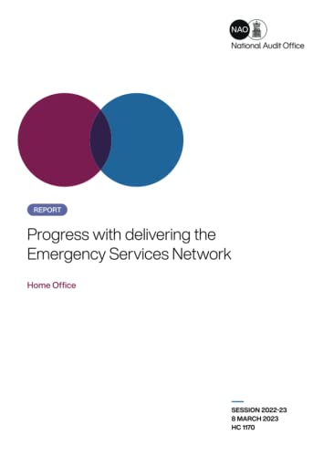 Progress with delivering the Emergency Services Network by National ...