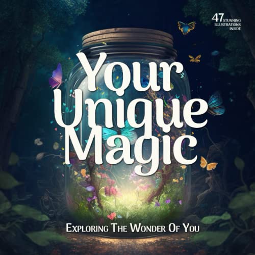 Your Unique Magic: Discover personal wonders and uniqueness. Children's ...