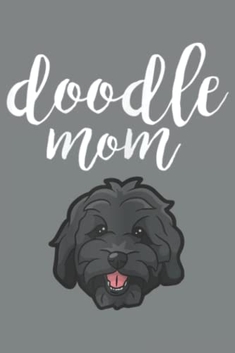 Goldendoodle Mom Doodle Mom Cute Dog Gift: Notebook Journal lined 6X9 ...