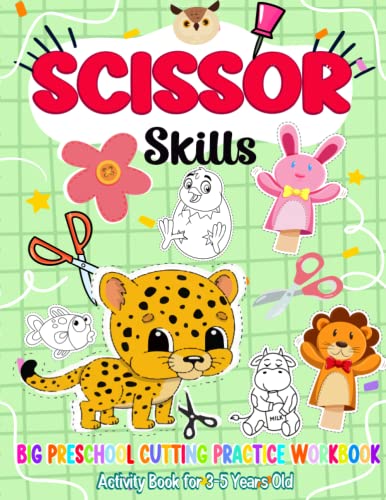 Scissor Skills Big Preschool Cutting Practice Workbook: Activity Book ...