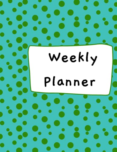 Blue and Green Weekly Planner by Alexandria Deaton | Goodreads
