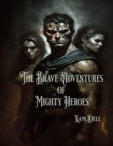 The Brave Adventures of Mighty Heroes: Short Stories for Kids 4-8 Years ...