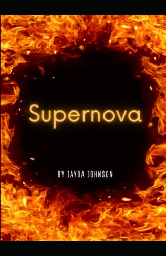 Supernova by Jayda Naomi Johnson | Goodreads
