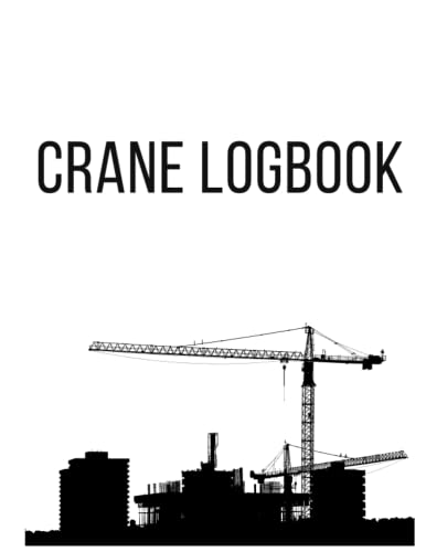 Crane LogBook: Mobile Crane Checklist and crane operator Checklist ...