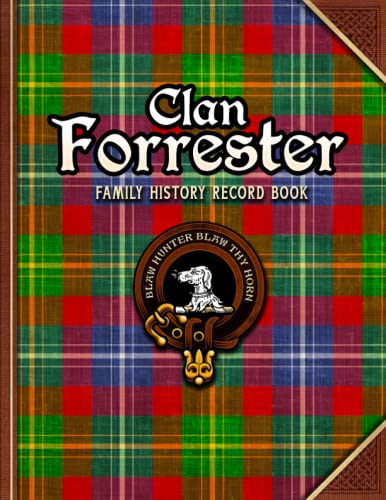 Clan Forrester Family History Record Book: 10 Generation Family Tree ...