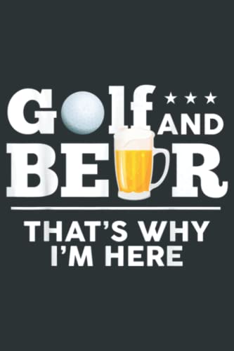 Golf and Beer Joke Dad Funny Fathers Day Drinking Birthday: Notebook ...