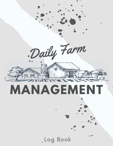 Daily Farm Management Log Book: Timetable and To-Do List for Daily ...