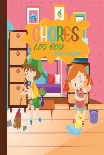 CHORE LOG BOOK FOR KIDS: cleaning chart log,6X9 Daily Weekly Chore ...