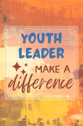 Youth Leader Notebook: Lined Blank Journal Notebook for Youth Leader to ...