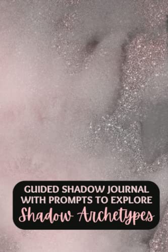 Guided Shadow Journal to Explore Shadow Archetypes: A Year-Long ...