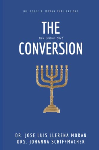 The Conversion: New Edition 2023 by Dr. Jose Luis Llerena Moran | Goodreads
