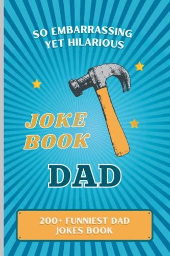 Fathers Day Gifts : Dad Joke Book: +200 Funniest Dad Jokes Book So ...