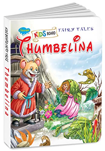 Thumbelina | fairy tales story Board books for kids by Sawan | Goodreads