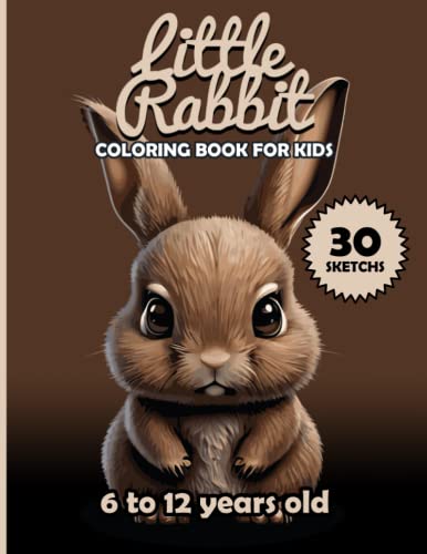 Little Rabbit coloring book for kids: 30 rabbits to color by Miley ...