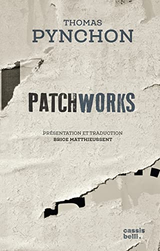Patchworks: Présentation et traduction Brice Matthieussent by Thomas ...