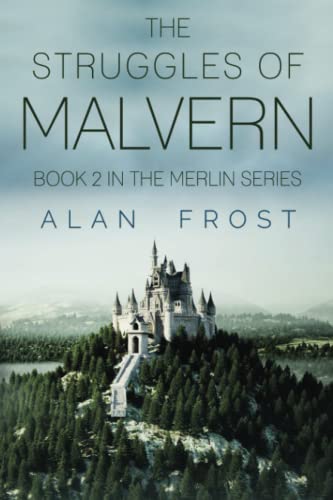 Malvern 2 - The Struggles of Malvern by Alan Frost | Goodreads