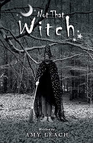 Not That Witch by Amy Leach | Goodreads