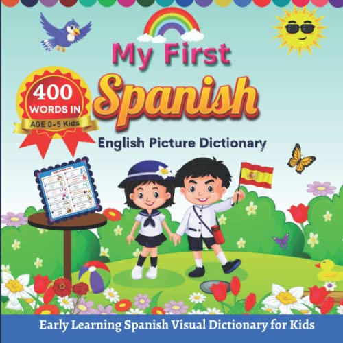 My First Spanish English Picture Dictionary: Bilingual Children’s ...