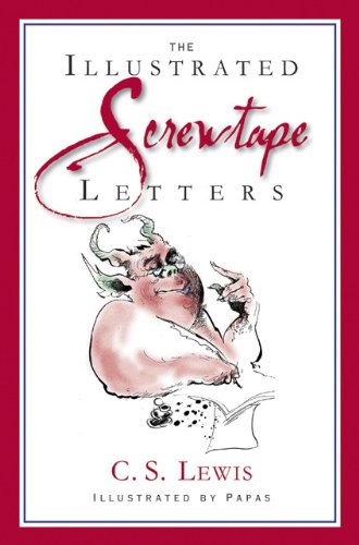 The Screwtape Letters - Special Illustrated Edition by C.S. Lewis ...