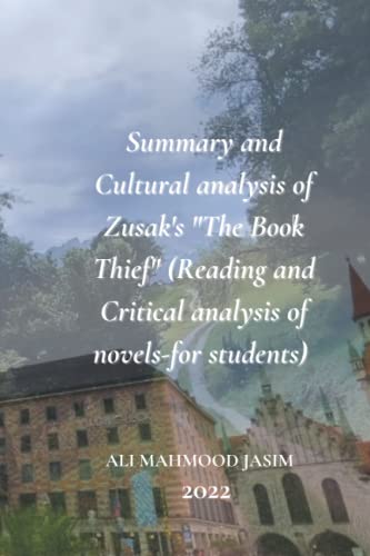 Summary and Cultural analysis of Zusak's "The Book Thief" (Reading and ...